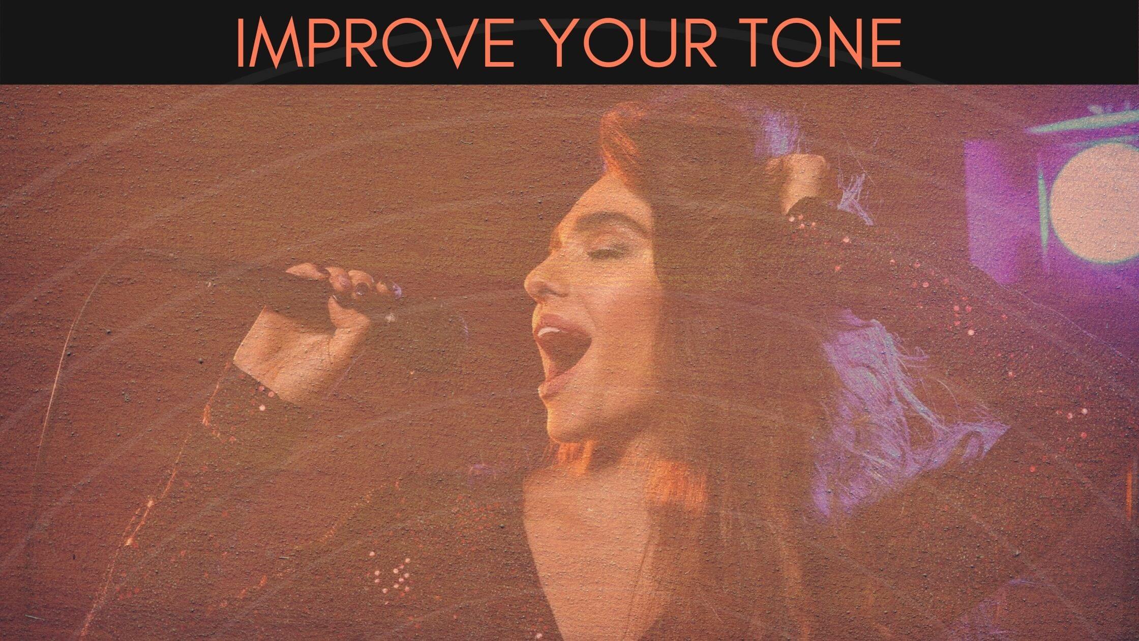 30 Day Singer Blog - Improve Your Tone 30 Day Singer Blog - Improve Your Tone
